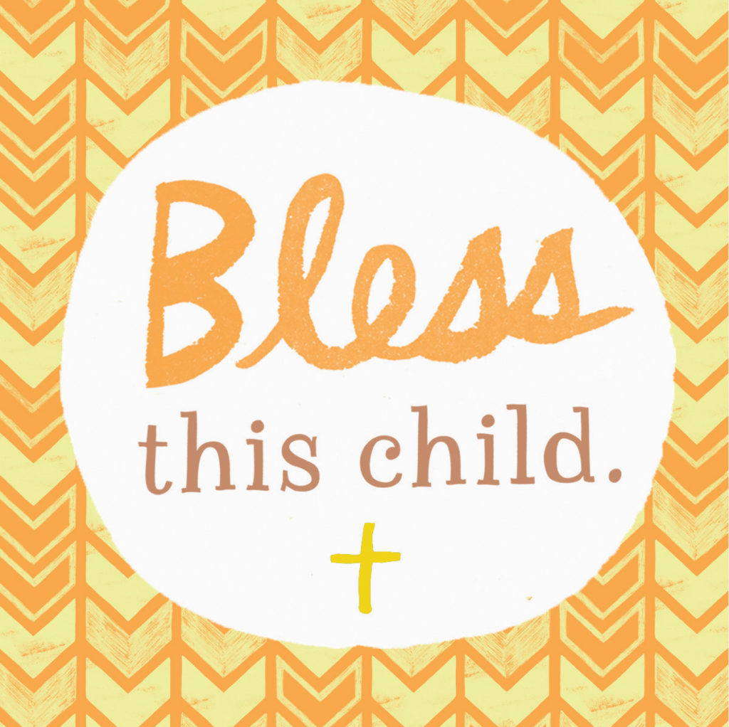 Bless This Child Sentiment Block - Hallmark Corporate
